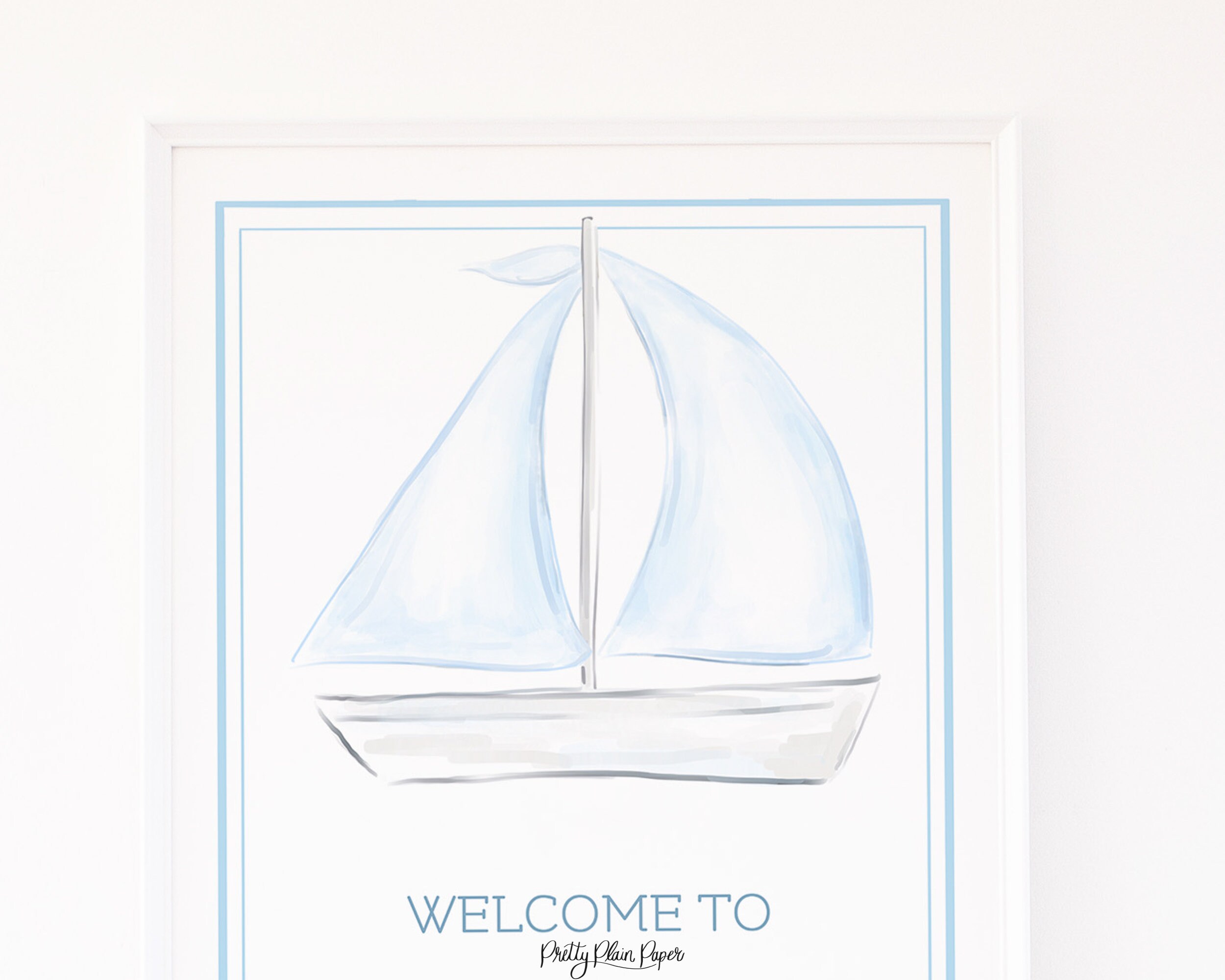 Watercolor Sailboat Sign | Editable Wording | Blue Sailboat Welcome ...