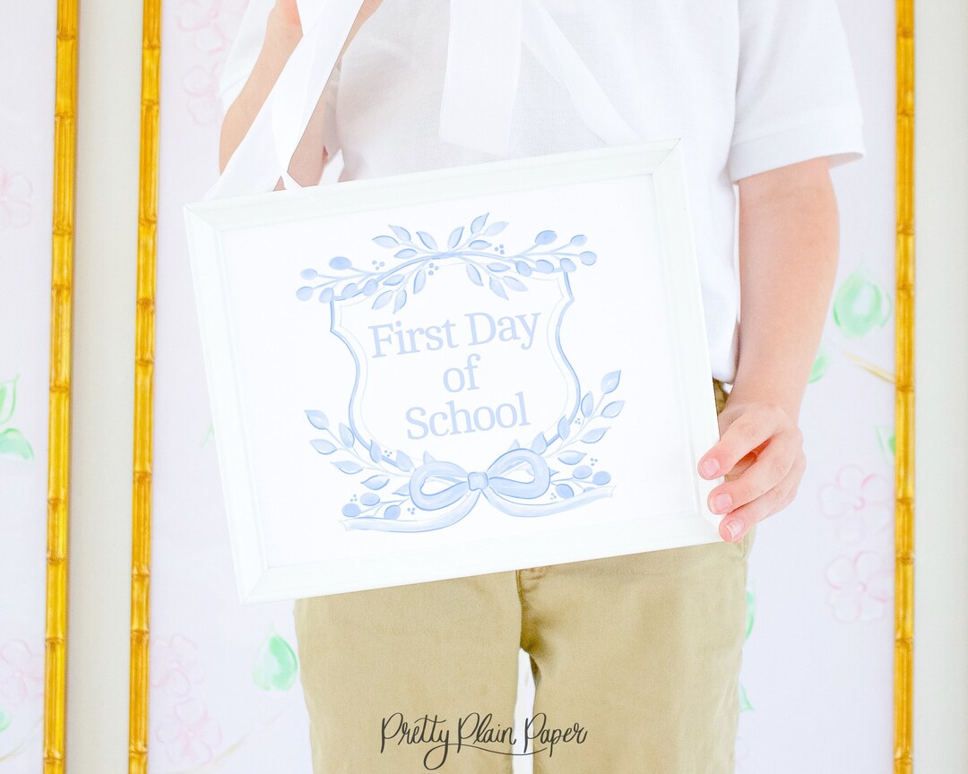 First Day of School Sign With Crest | 8x10 Printable | Back to School ...