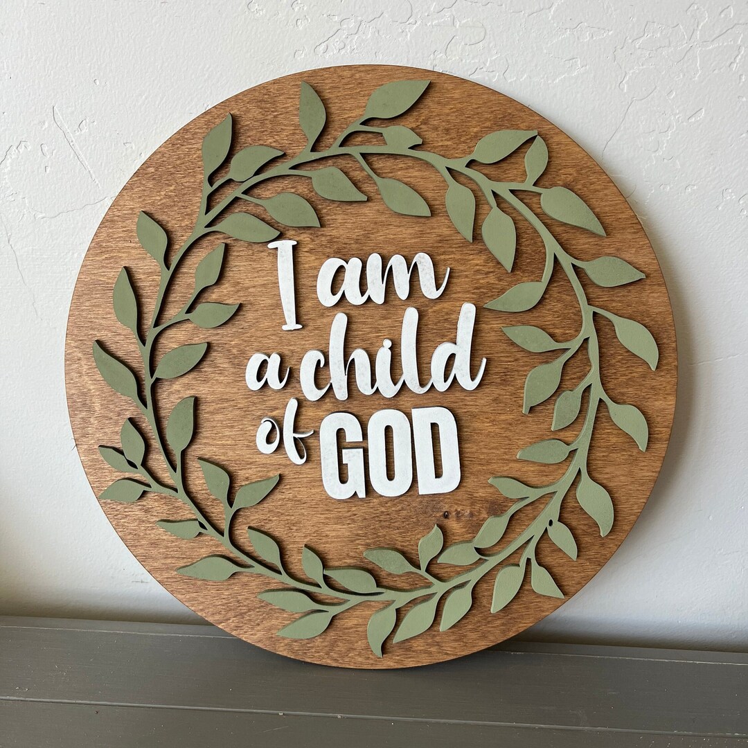 I Am a Child of God Baptism Sign Home Decor LDS Home Decor Kids Room ...