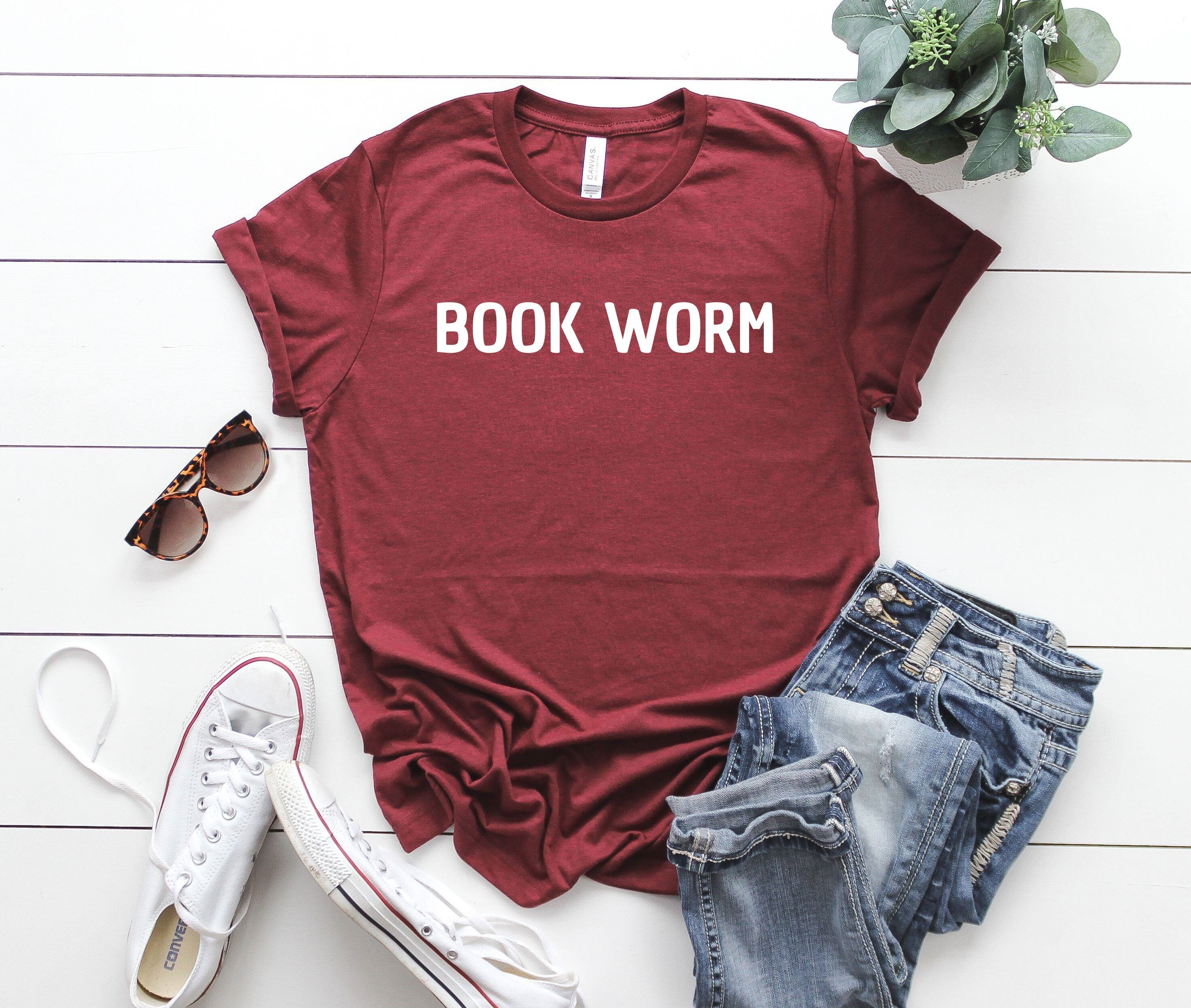 Book Worm Shirt Bookworm Tshirt Book Shirt Women Book Lover Etsy