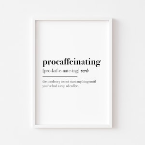 Procaffeinating Definition Kitchen Prints Coffee Print | Etsy