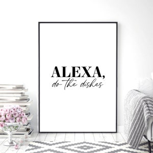 Kitchen Prints | Alexa Do the Dishes | Kitchen Print | Food Prints ...