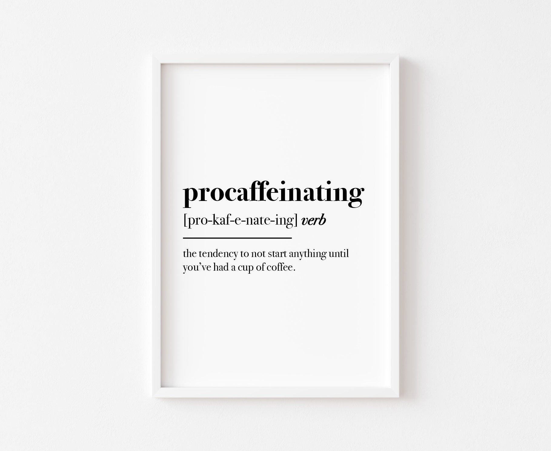 Procaffeinating Definition Kitchen Prints Coffee Print - Etsy