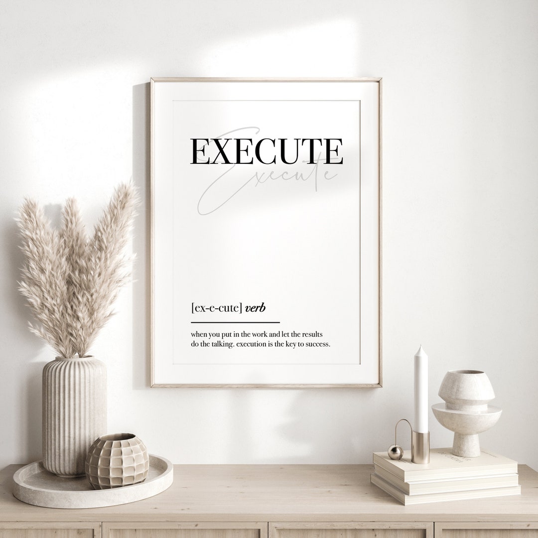 Execute Definition | Office Wall Art | Home Office Decor | Motivational ...