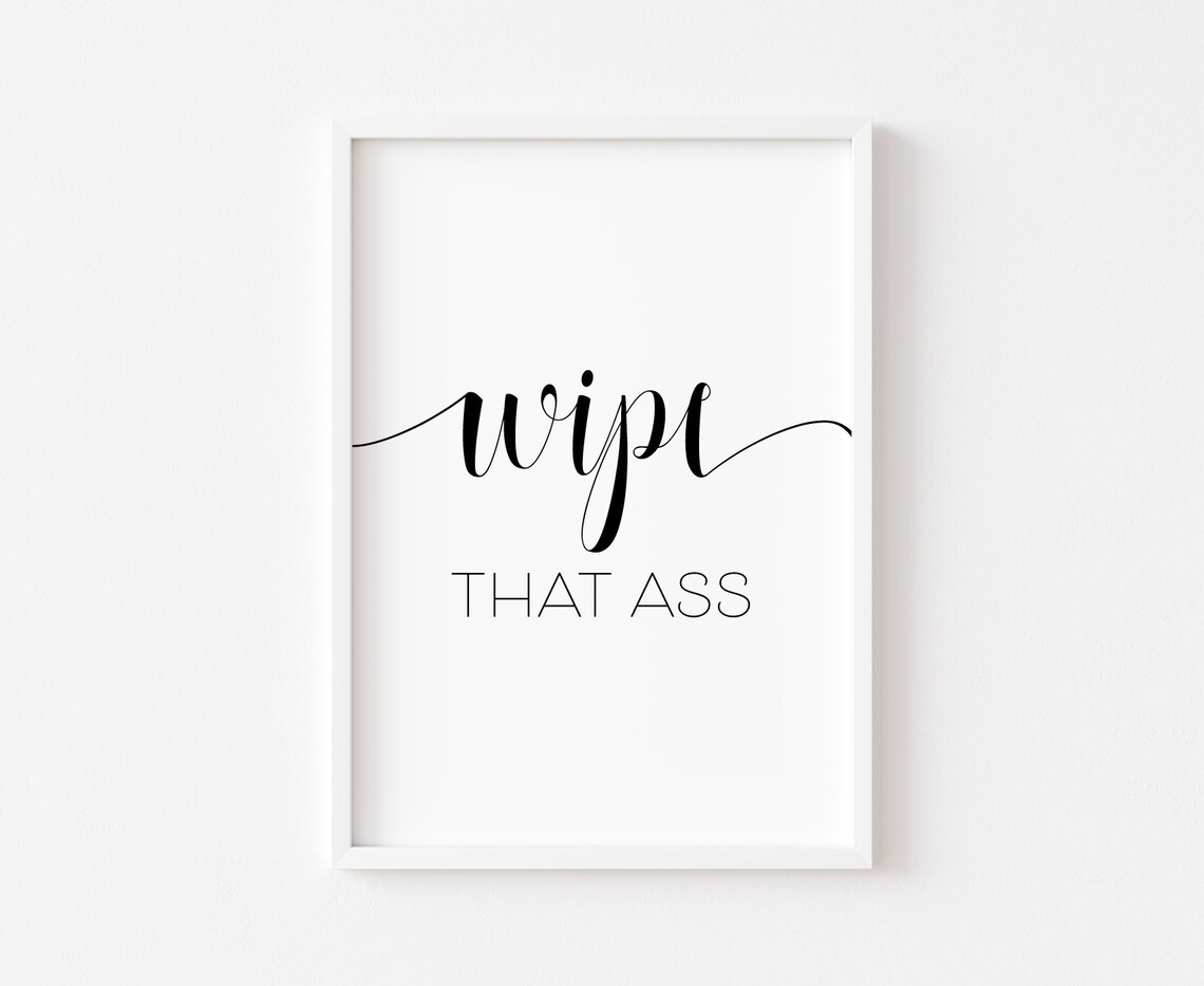 Bathroom Prints Funny Bathroom Prints Rude Bathroom Prints - Etsy