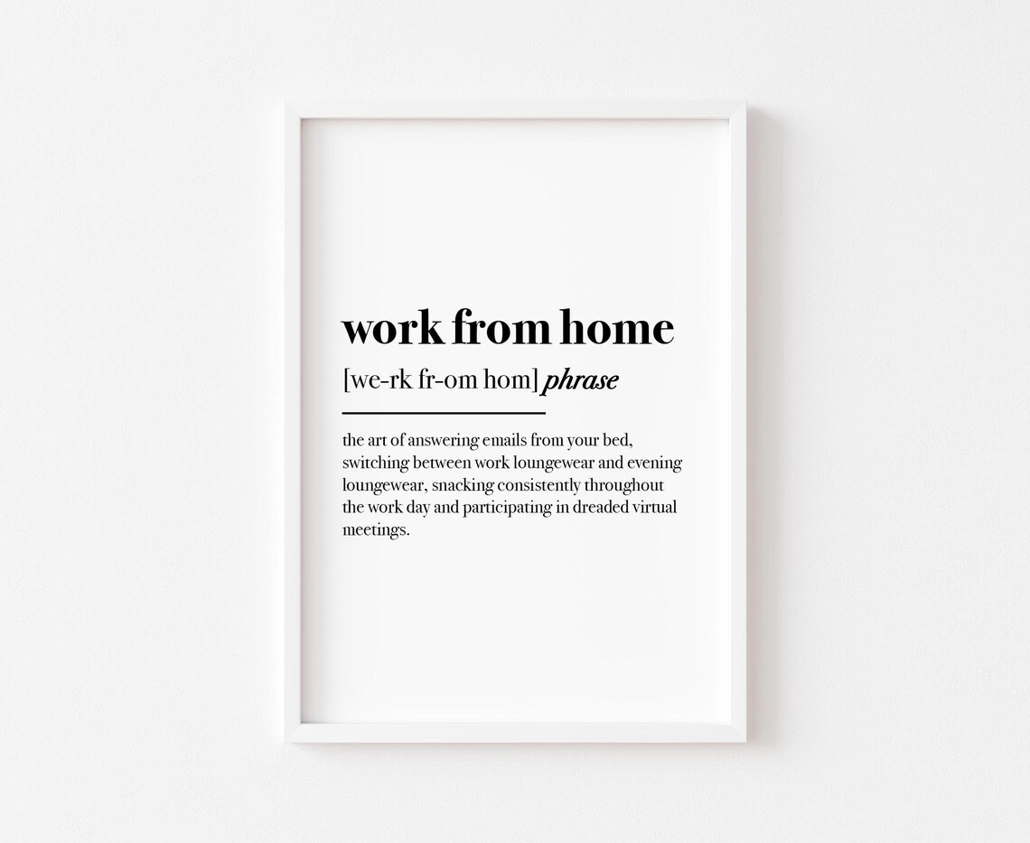 Work From Home Definition Print Office Wall Art Home - Etsy
