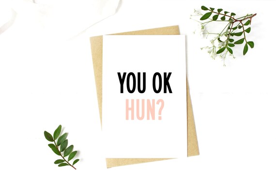 You Ok Hun Funny Birthday Card Funny Birthday Card For Her | Etsy