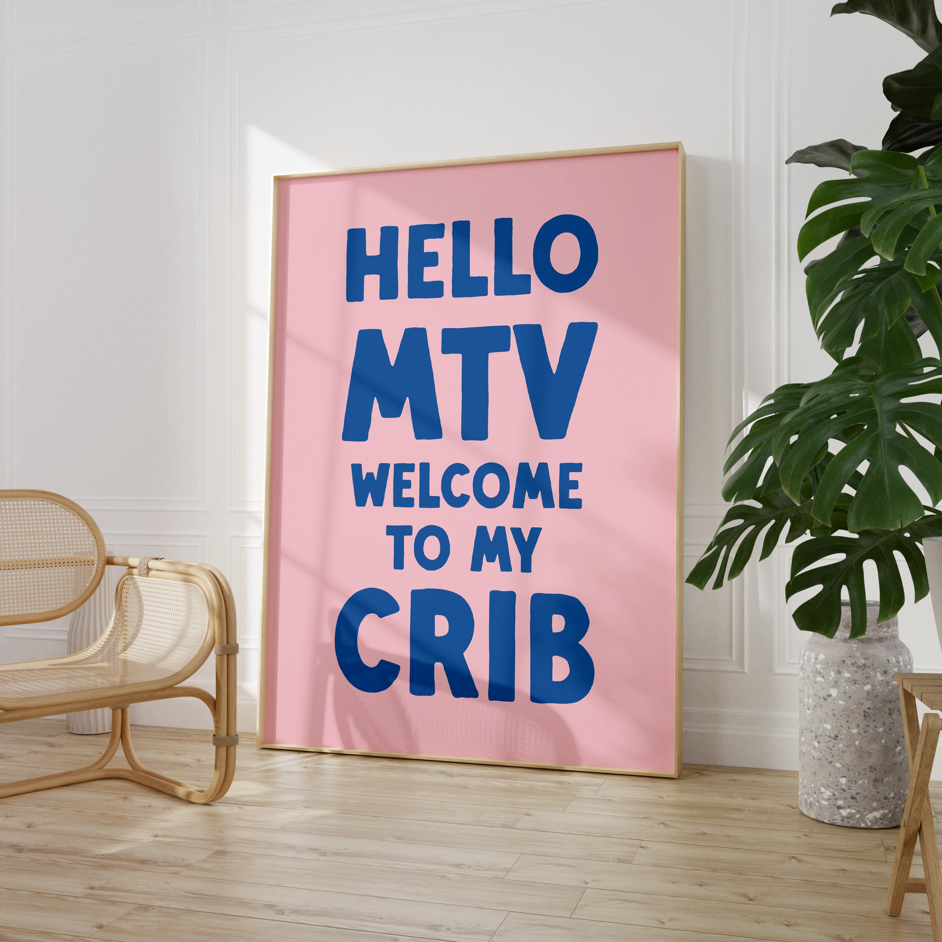 Hello MTV Welcome to My Crib Print | Hallway Print | Welcome Sign ...