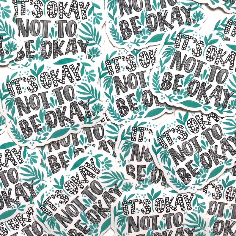 Its okay not to be okay sticker zentangle quote sticker | Etsy
