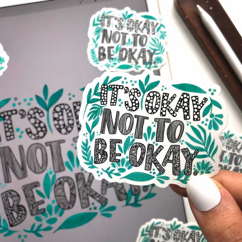 Its okay not to be okay sticker zentangle quote sticker | Etsy