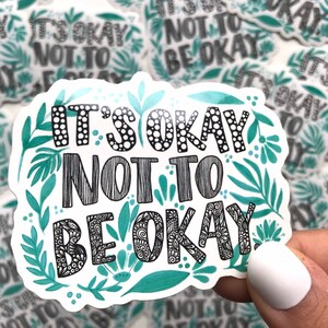 It’s Okay Not to Be Okay Sticker - Zentangle Quote Sticker - Vinyl ...