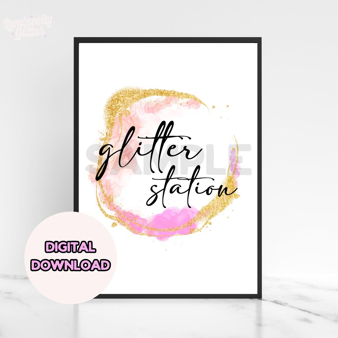 Glitter Station Design A4 Sign Printable A4 Portrait Glitter Bar Sign ...