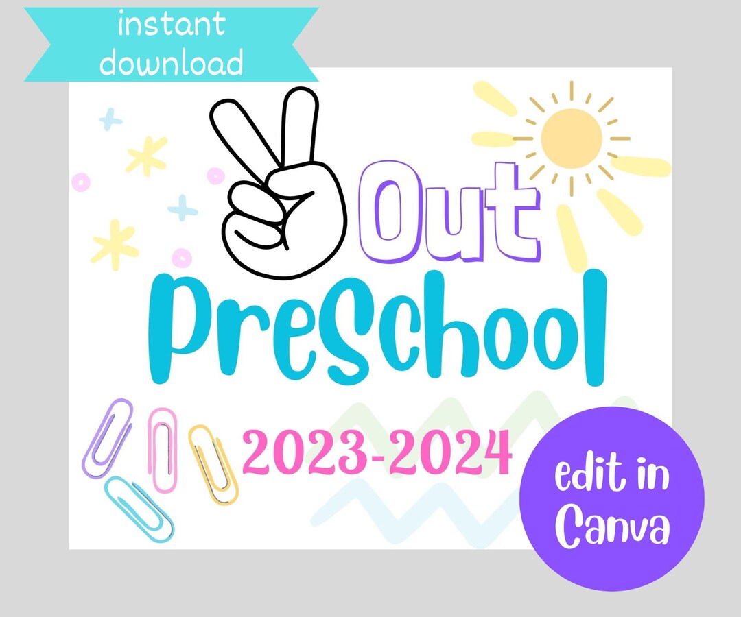 Peace Out Preschool Sign: Last Day of School Printable (digital ...