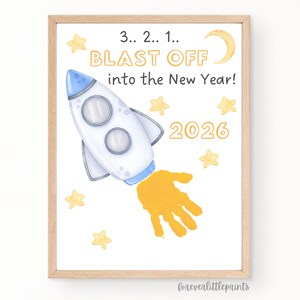 New Years Handprint Craft Baby Toddler Blast off Rocket Ship Footprint ...