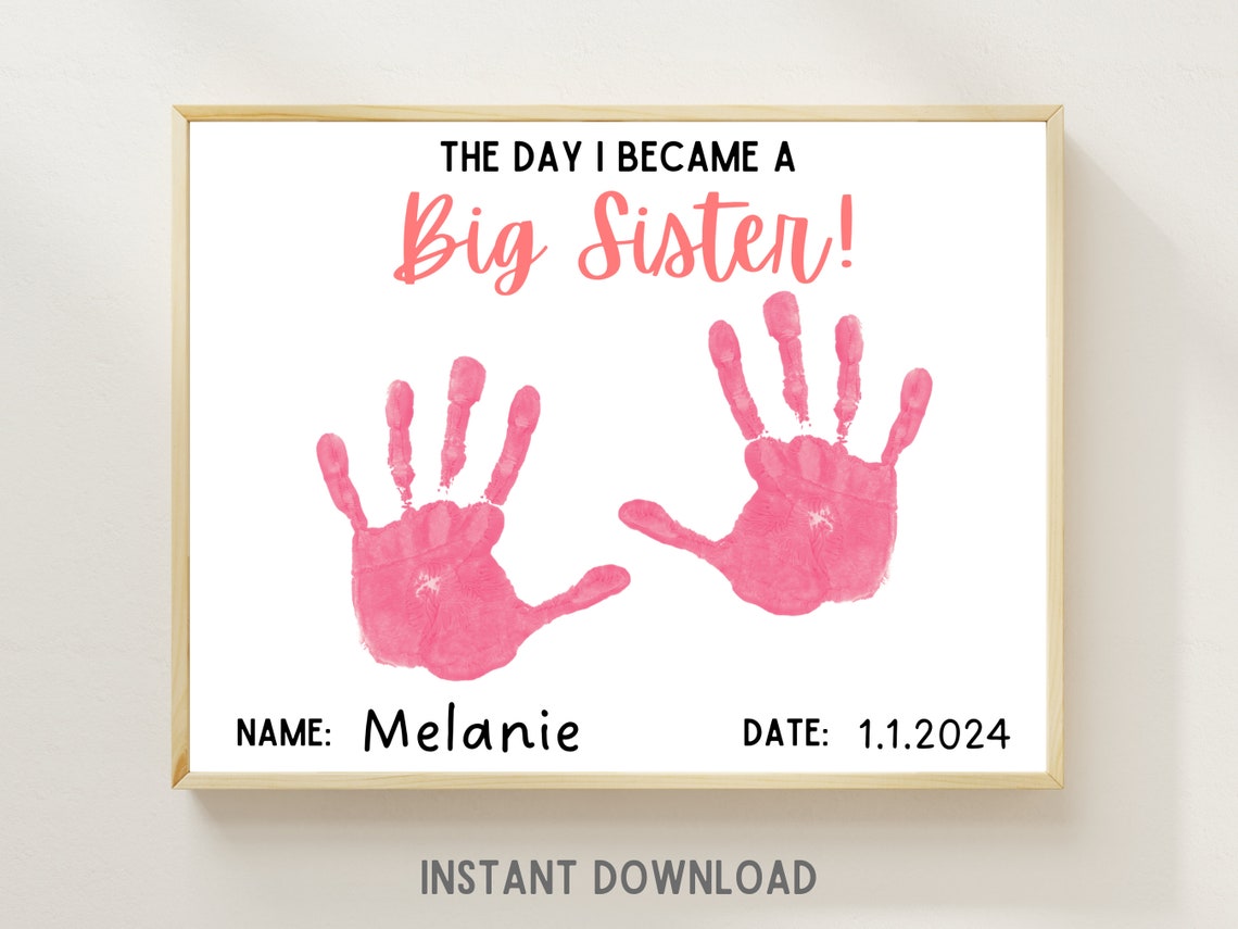 Big Sister Handprint Craft, Handprint Art for Infant Toddlers and Kids ...