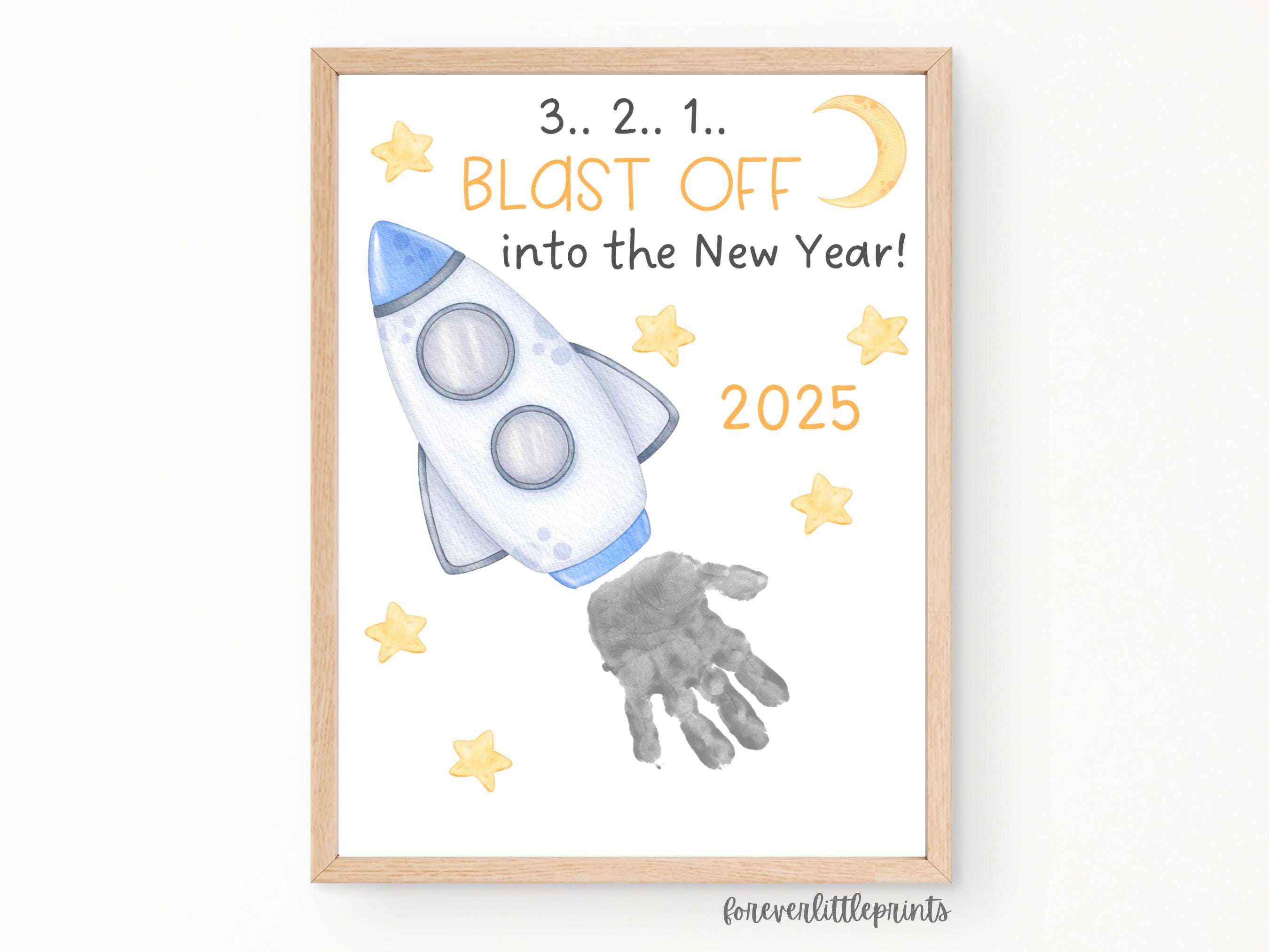 New Years Handprint Craft Baby Toddler Blast off Rocket Ship Footprint ...