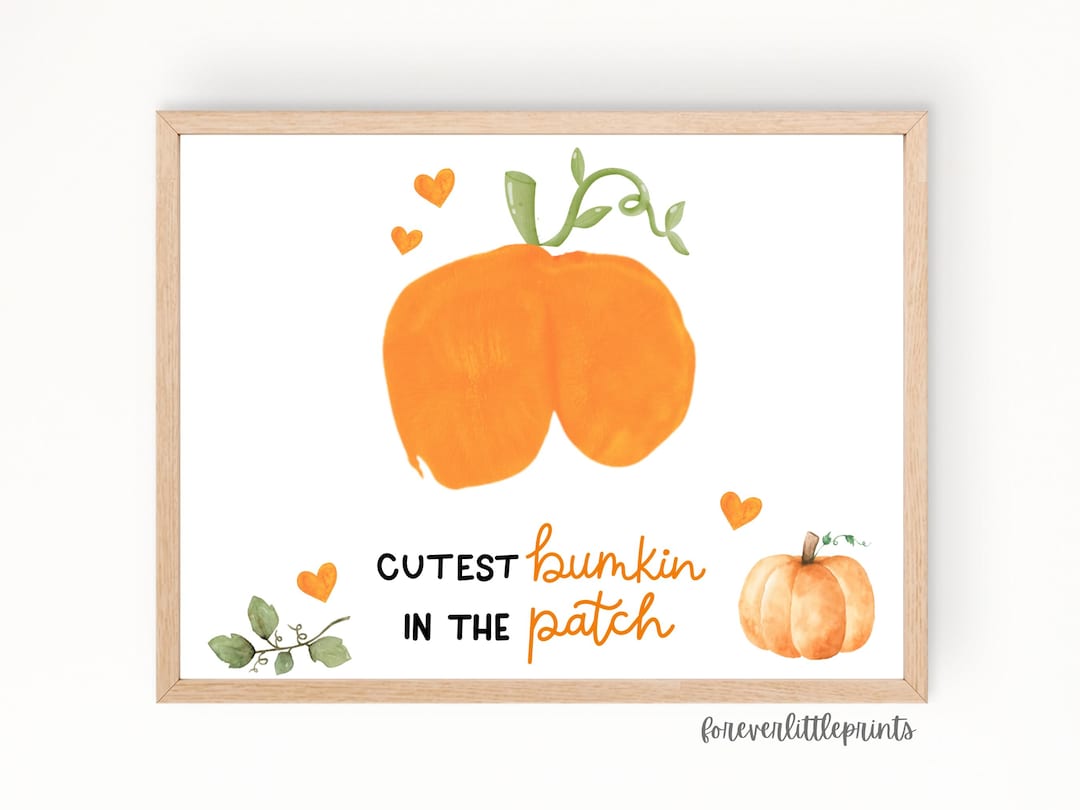 Baby Bottom Print Cutest Pumpkin in the Patch Baby’s Bum Art Fall ...