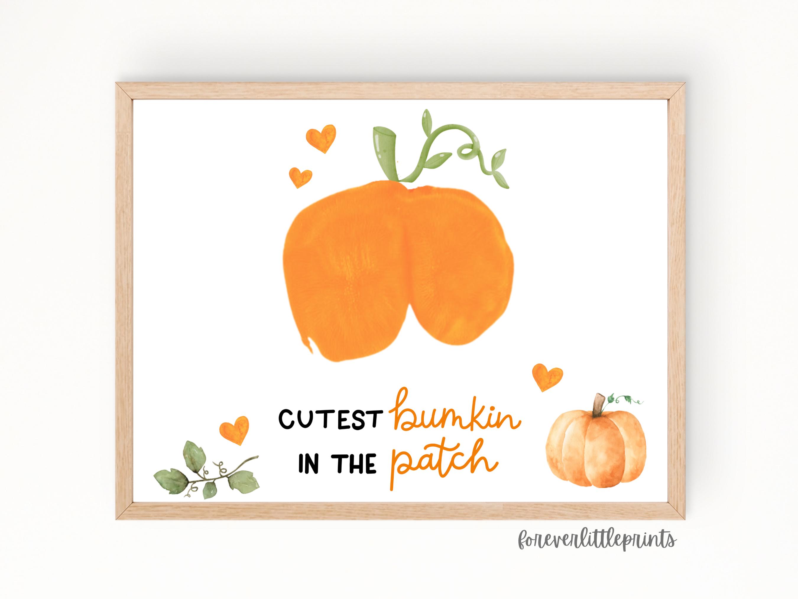 Baby Bottom Print Cutest Pumpkin in the Patch Baby’s Bum Art Fall ...