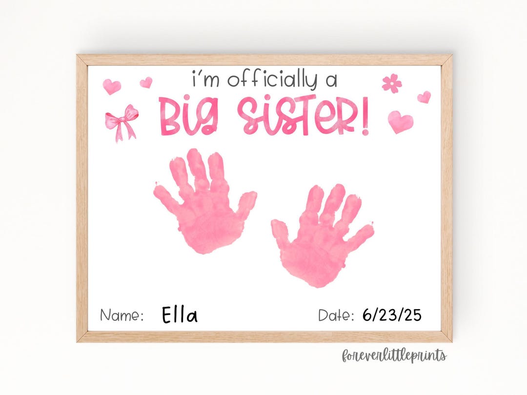 Big Sister Handprint Craft, Handprint Art for Infant Toddlers and Kids ...
