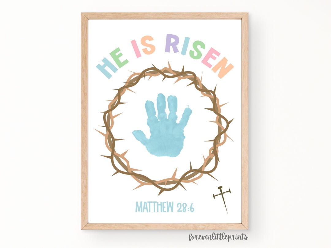 He is Risen Easter Handprint Art for Kids Infant Toddler Baby, Sunday ...