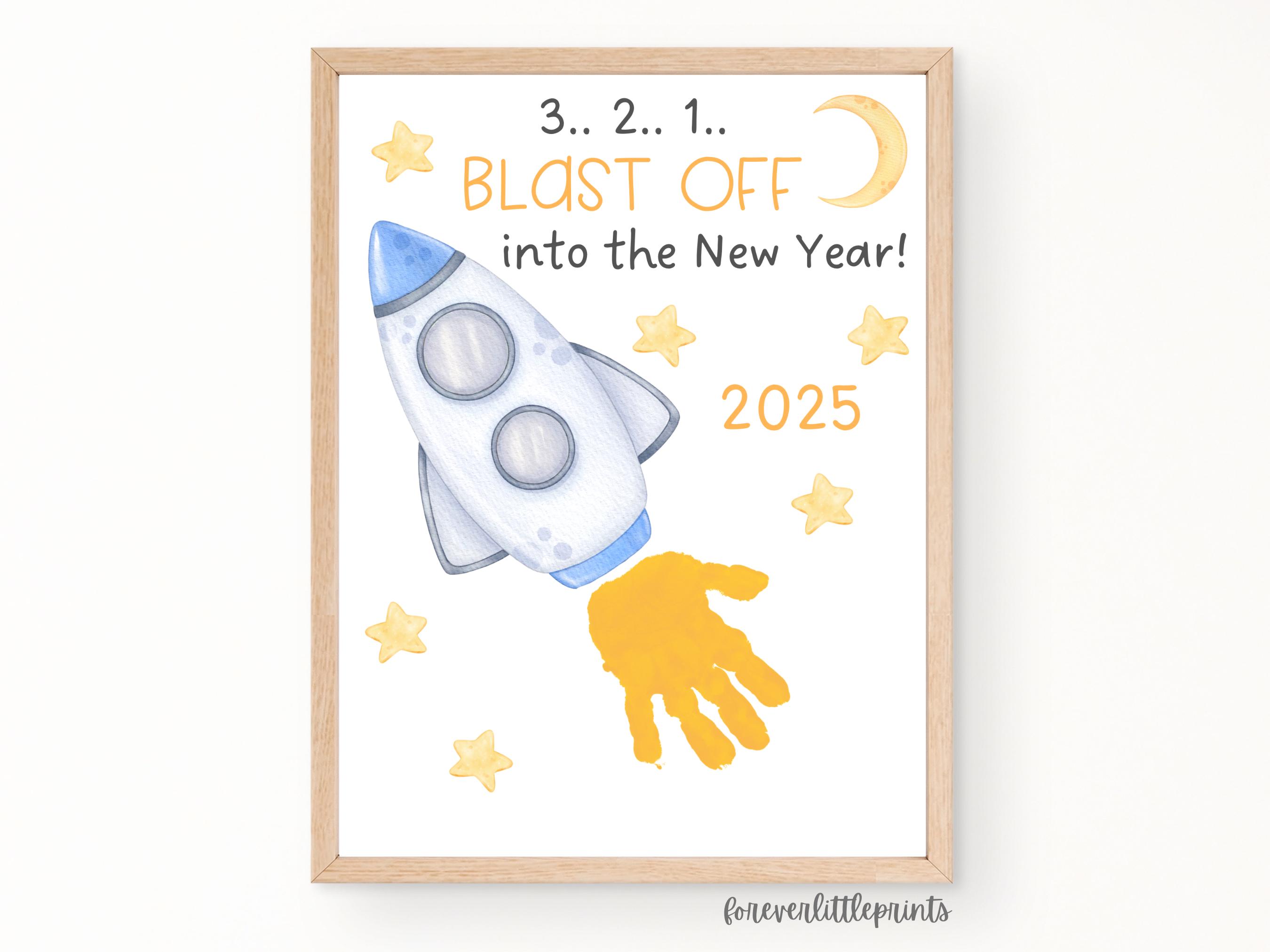 New Years Handprint Craft Baby Toddler Blast off Rocket Ship Footprint ...