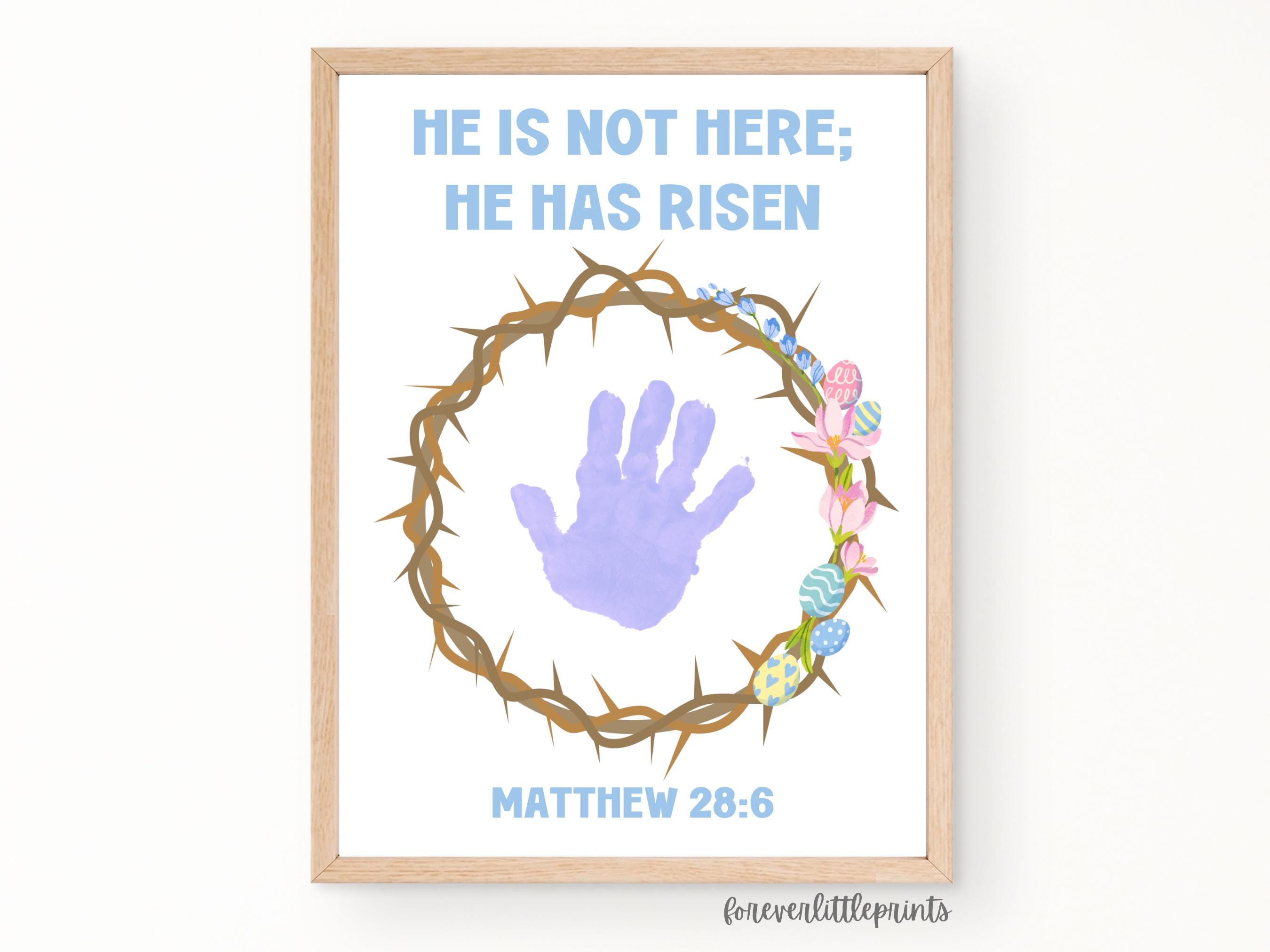 He is Risen Easter Handprint Art for Kids, Sunday School Craft, Floral ...