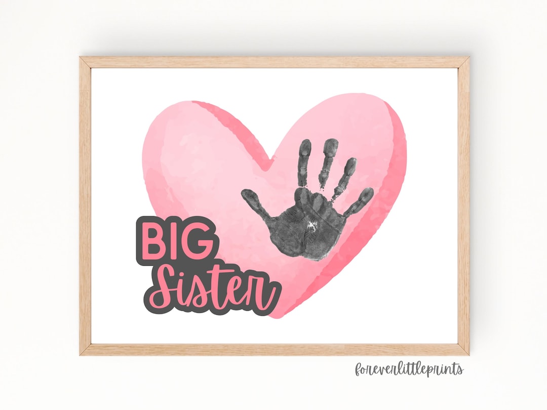 Big Sister Handprint Art, Handprint Craft for Big Sis Baby Announcement ...
