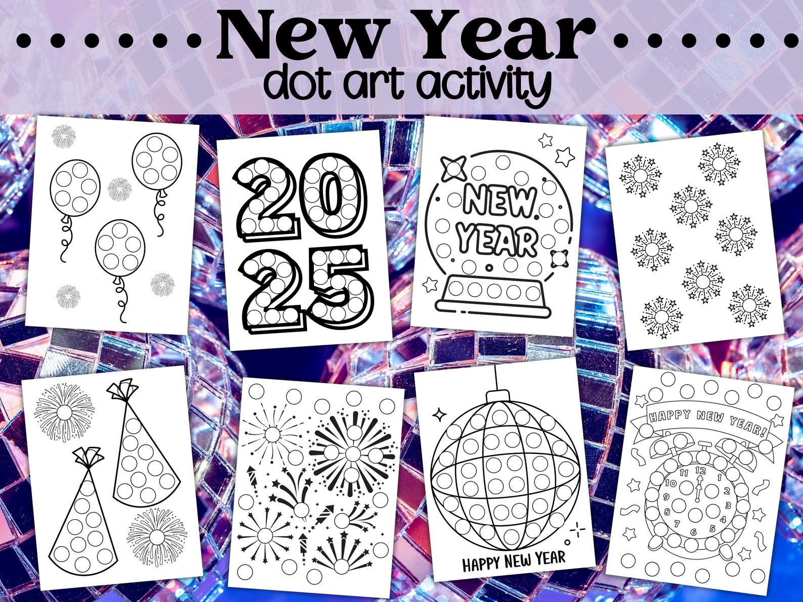 New Year’s Dot Marker Printable Pack NYE Do A Dot Pages Celebration ...