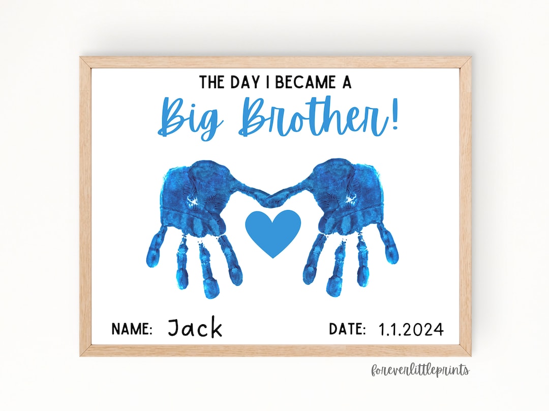Big Brother Handprint Craft, Handprint Art for Infant Toddlers and Kids ...