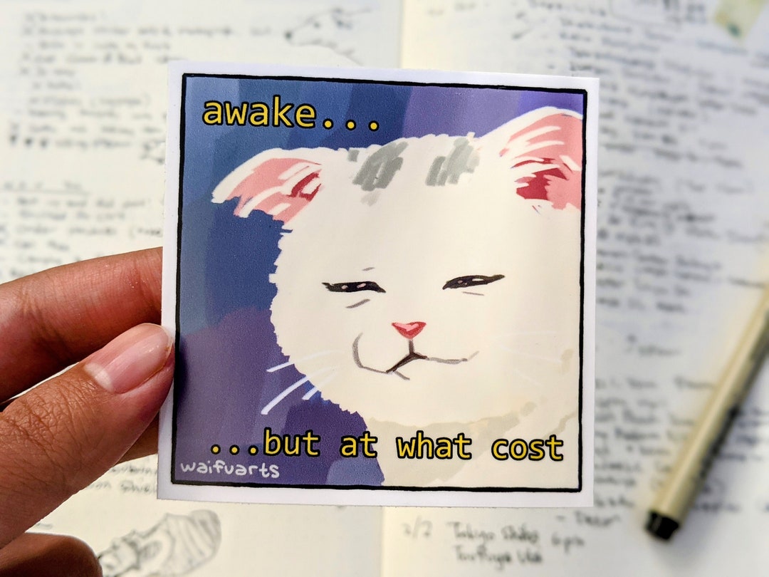 Awake... but at What Cost 3"x3" Glossy Vinyl Sticker - Etsy