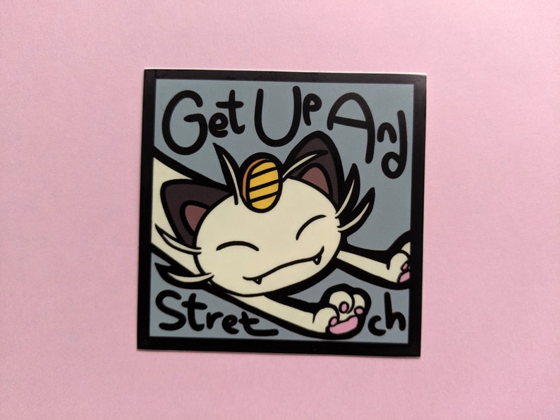 Meowth: Get up and Stretch 3"x3" Waterproof Vinyl Sticker - Etsy