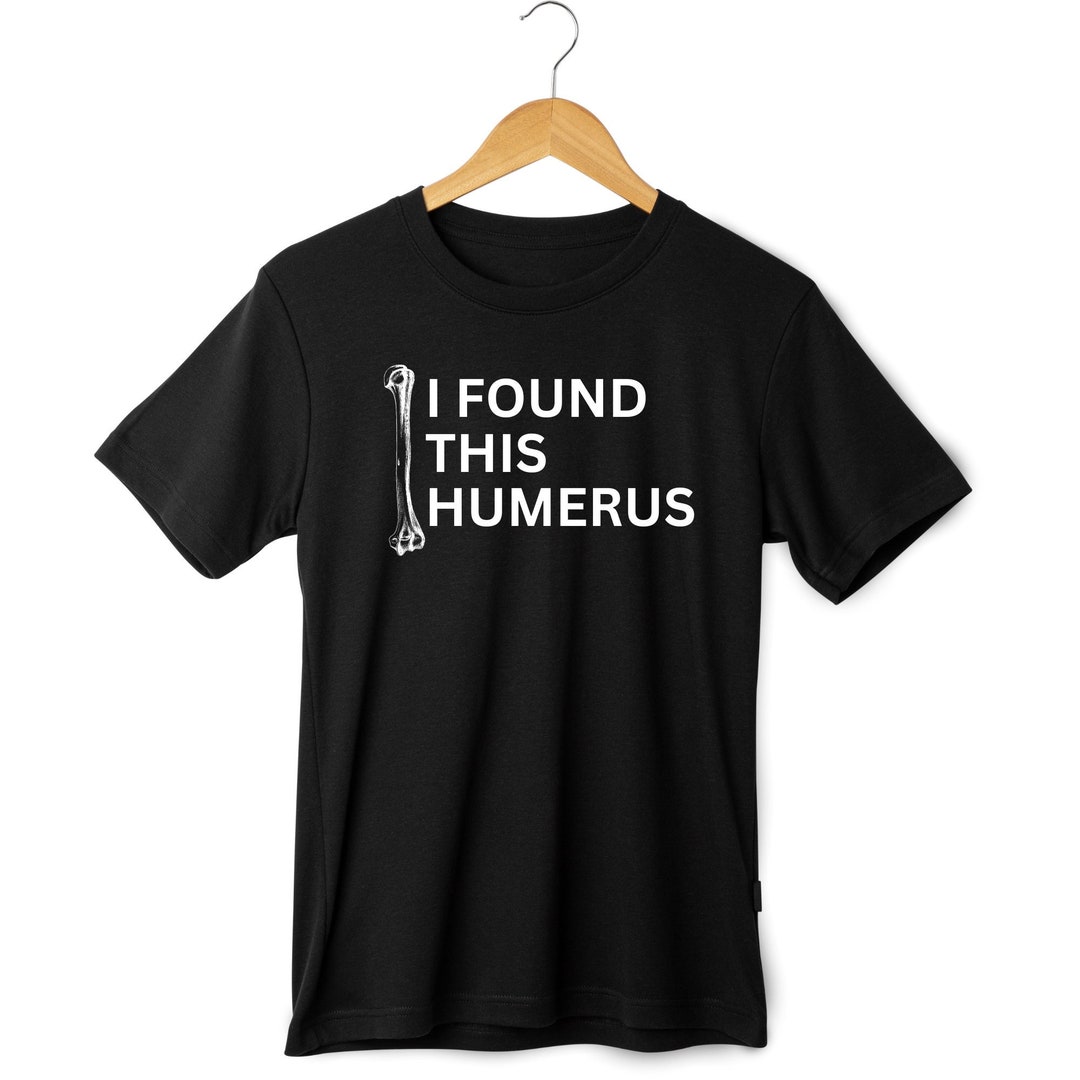 I Found This Humerus Dad Joke Funny Pun Fun Humerous Grandpa - Etsy