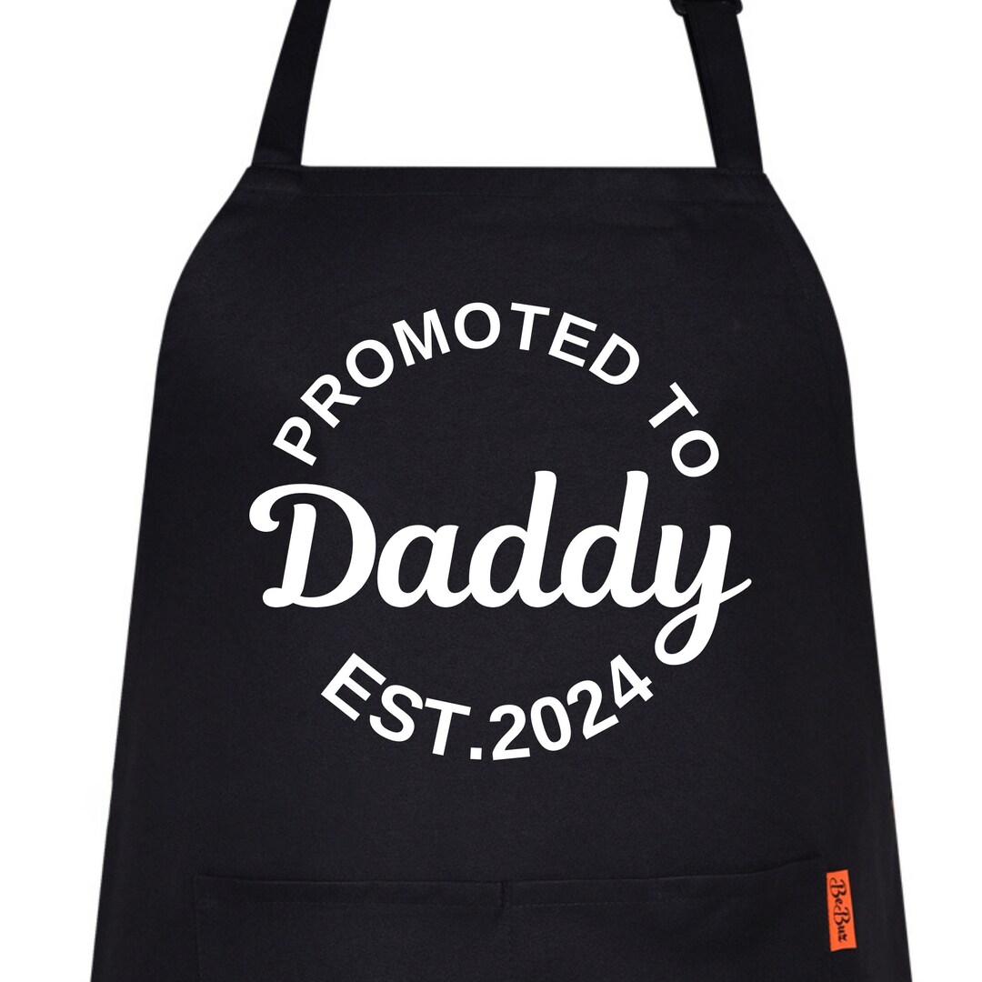Promoted to Daddy Est 2024 Apron Fathers Day Dad Gifts From Daughter ...