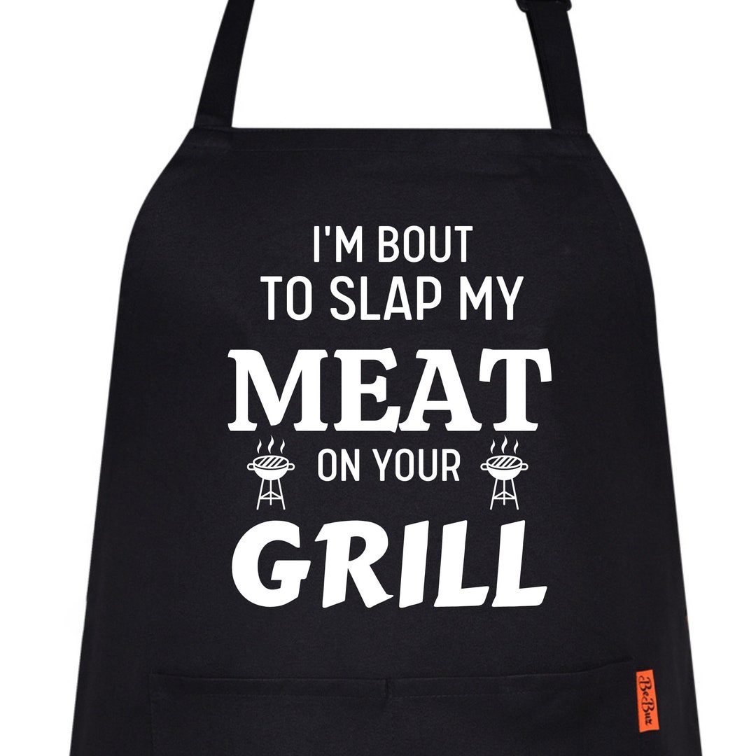 I'M Bout to Slap My Meat Funny Aprons for Women's Novelty Chef Kitchen ...