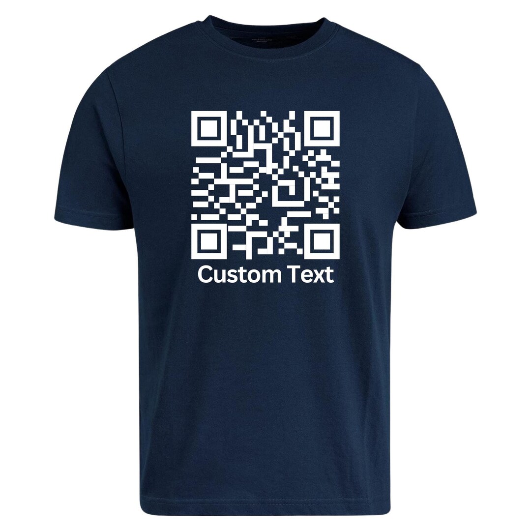 Custom Made QR Code T-shirt | Personalized Tee | Design Your Own Shirt ...