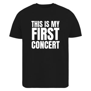 This is My First Concert T Shirt,first Show Long Sleeve,music Concert T ...