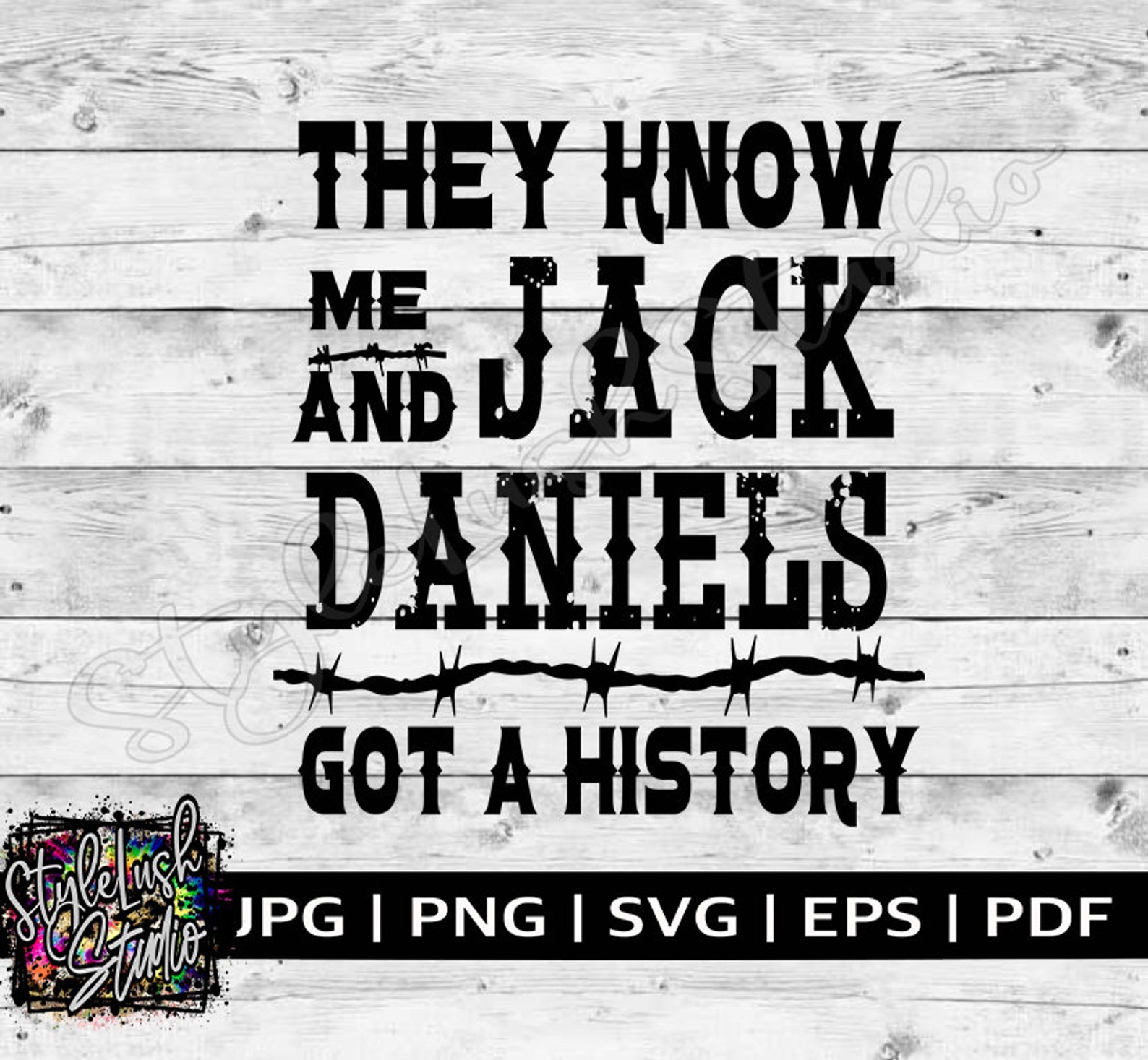 They Know Me and Jack Daniels Got a History Svg | Country Svg | Summer ...