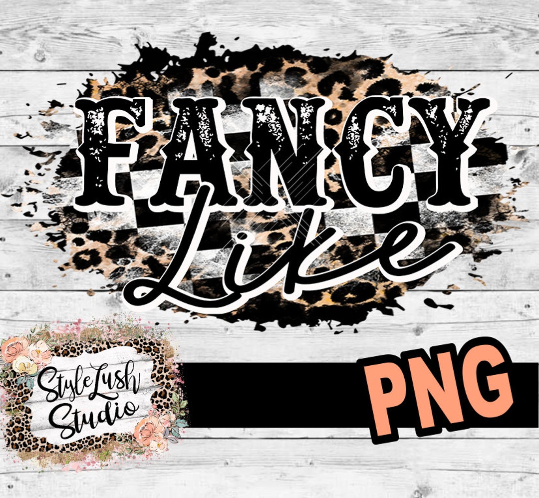 Fancy Like | Country Png | Summer Png | Country Music Png | Rodeo Png ...