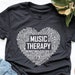 Music Therapy Shirt, Music Therapy Heart T Shirt, Music Therapist Gift ...