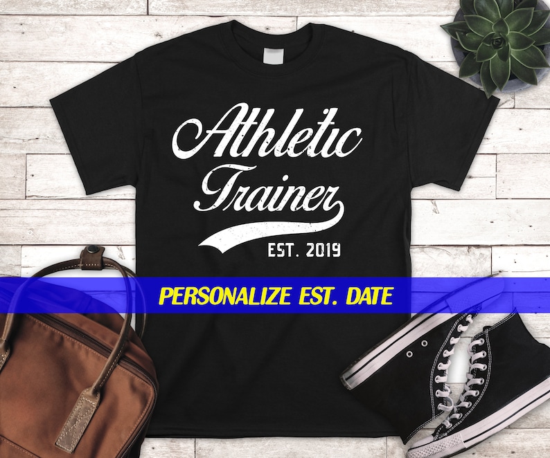 Personalize Athletic Trainer Shirt, Established Date, Athletic Trainer ...