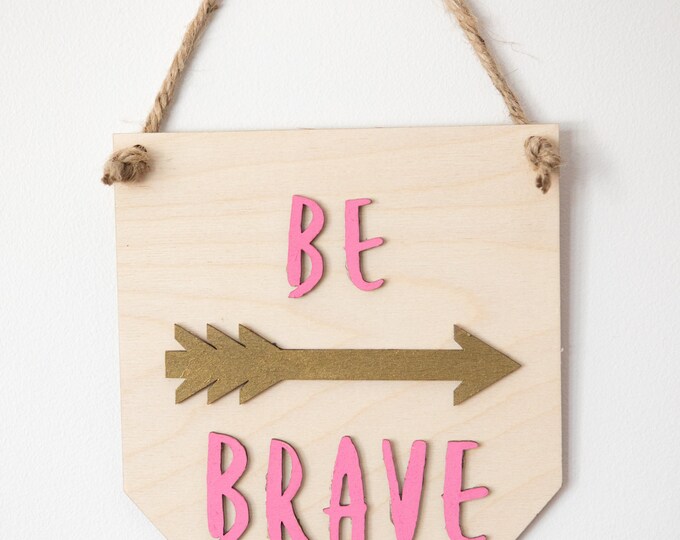 Be Brave Hanging Wall Canvas Banner and Wall Decor for Kid's Room ...