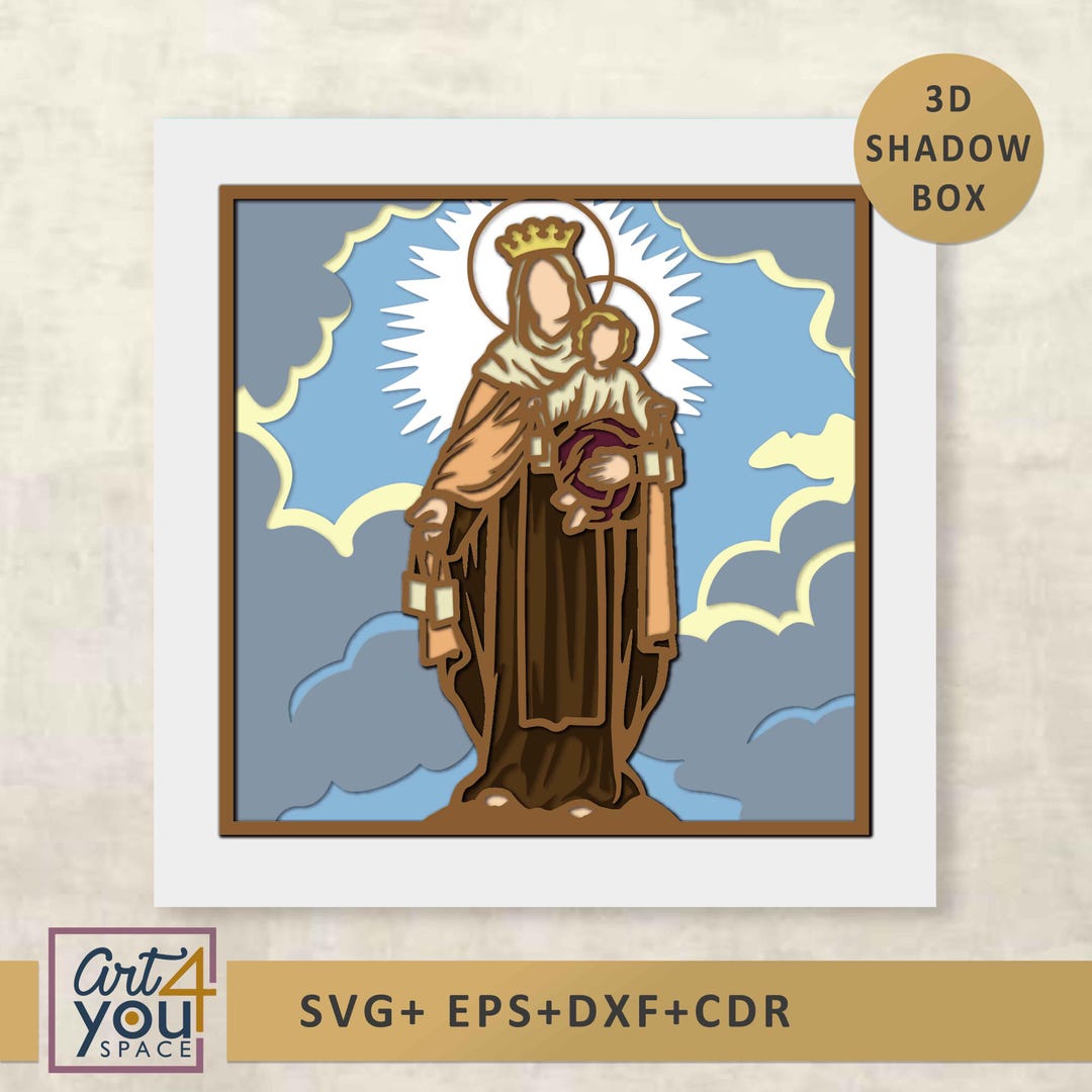 Virgen Del Carmen 3D Shadow Box SVG: Layered Catholic Wall Art Cut File ...