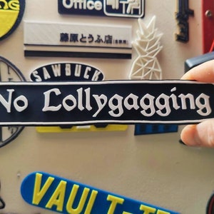 Skyrim Inspired "no Lollygagging" 3d Printed Sign - Etsy