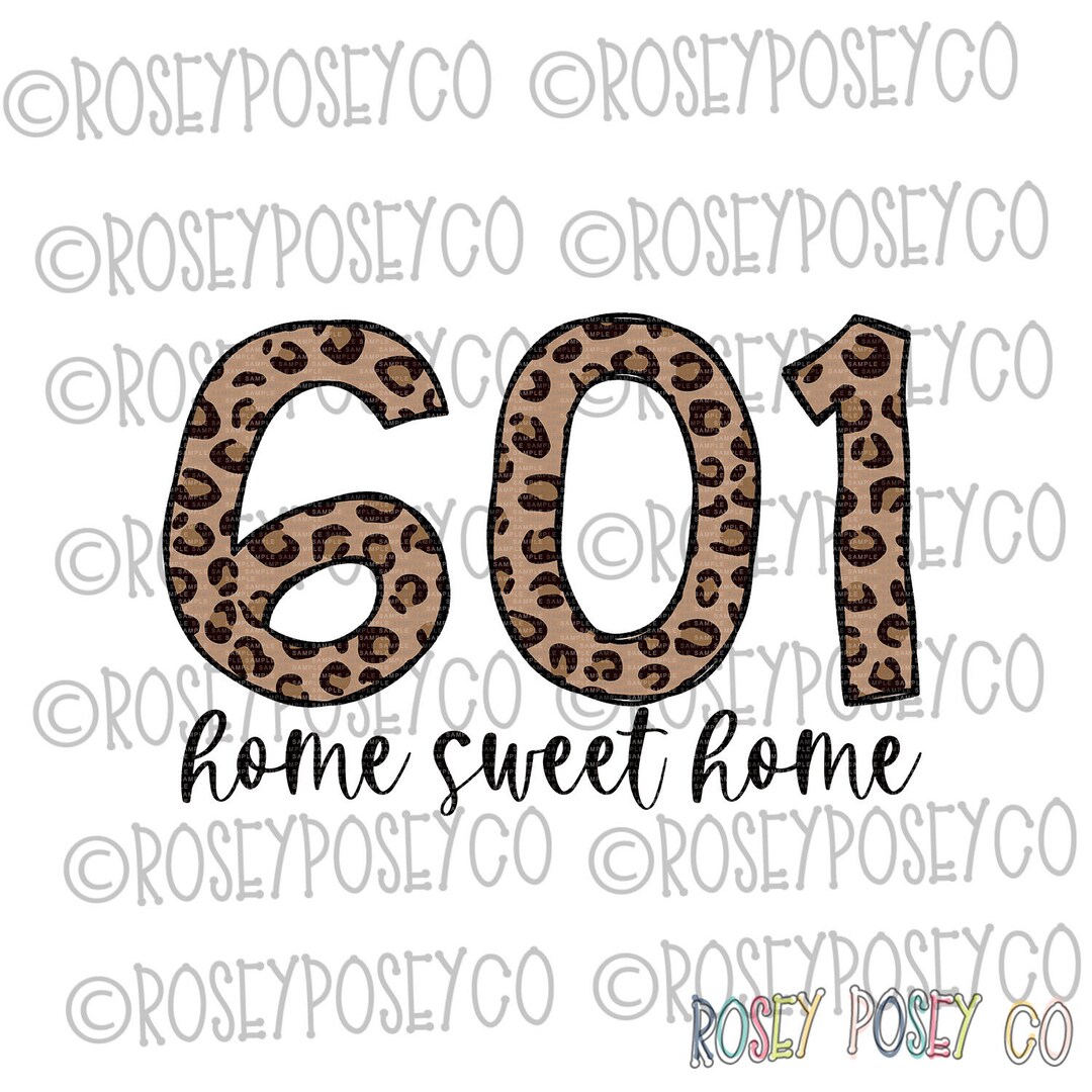 Mississippi, MS, 601 Area Code, Leopard, Home Sweet Home Sublimation ...