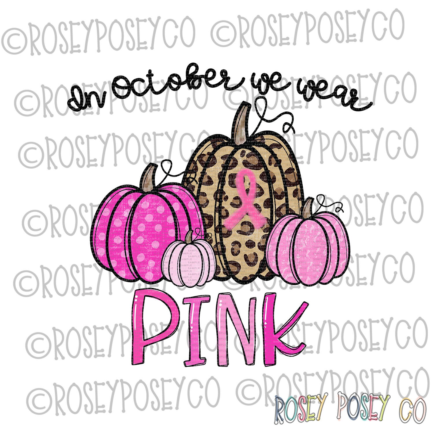 In October We Wear Pink Pink Pumpkins Leopard Sublimation Etsy