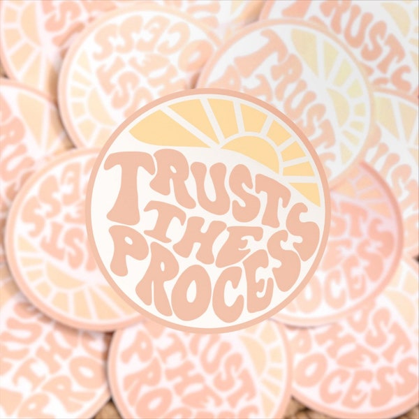 Trust the Process Stickers - Etsy