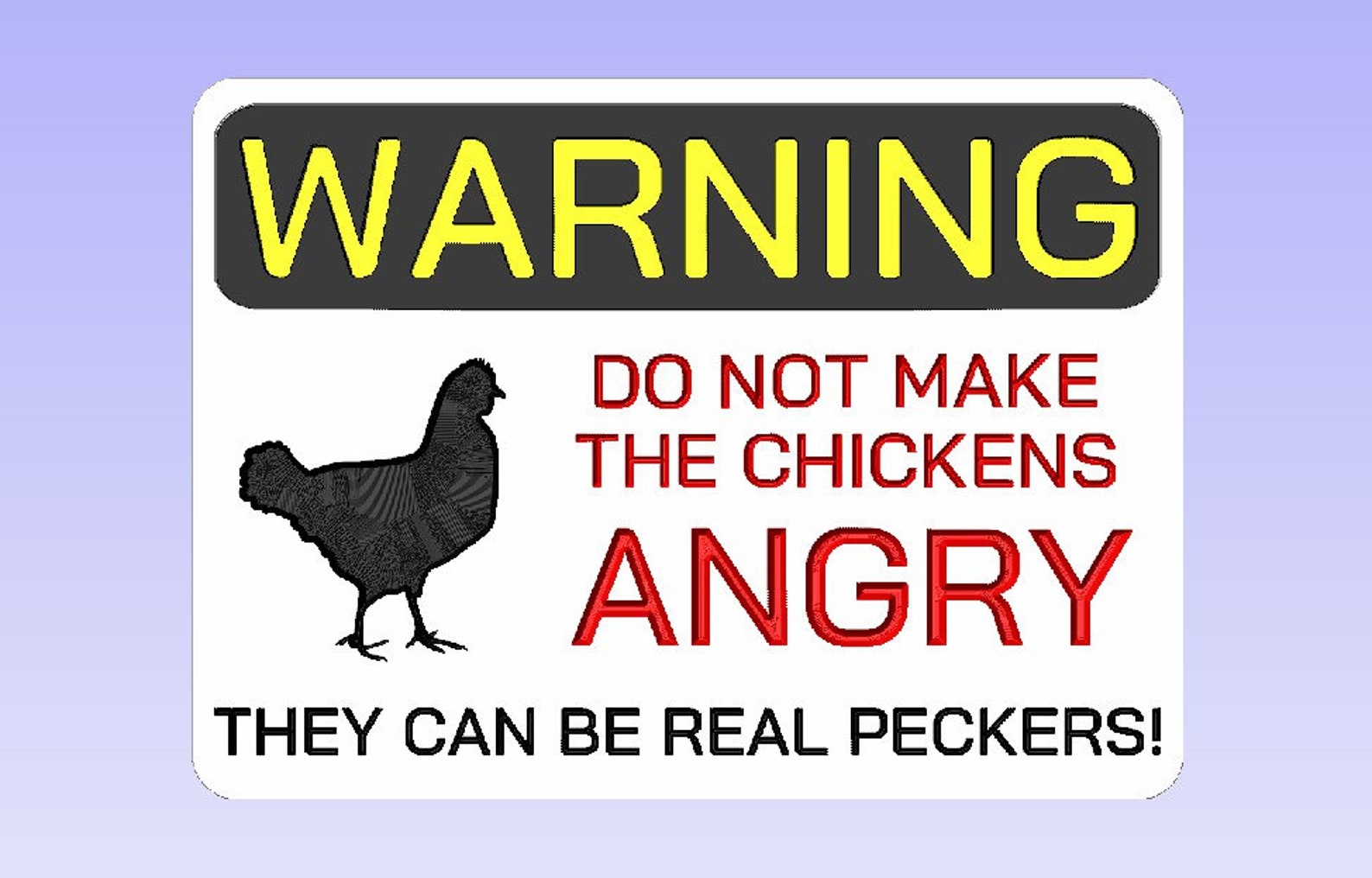 Warning Don't Make the Chickens Angry Cnc Wood Sign Ready Vcarve Pro ...