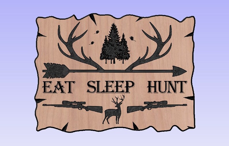 Eat Sleep Hunt Cnc Wood Sign Ready Vcarve Pro File With Dxf, Eps, Svg ...