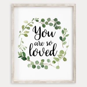 You Are so Loved Nursery Print, Boho Greenery Wreath Printable Wall Art ...