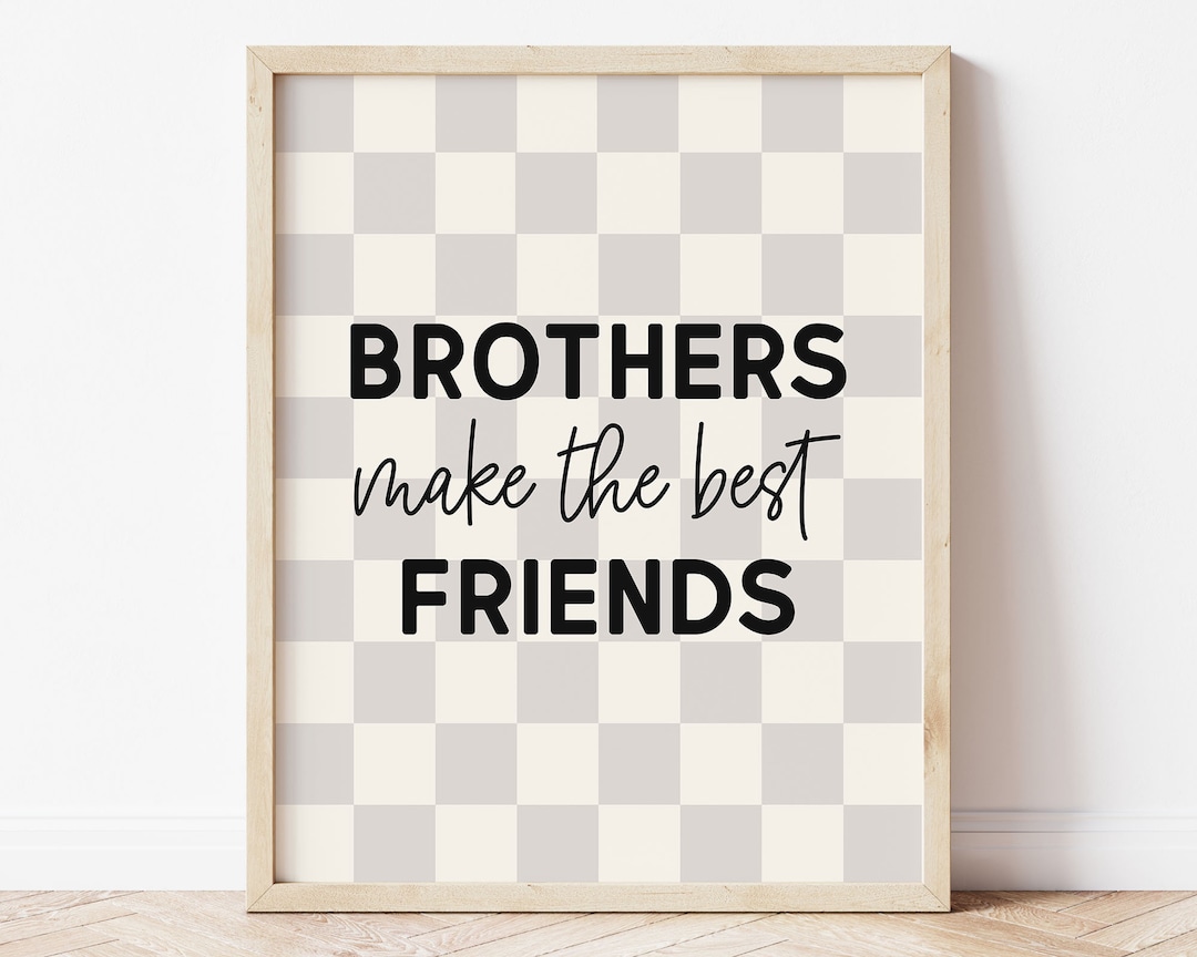 Brothers Make the Best Friends Printable Wall Art, Greige Retro ...